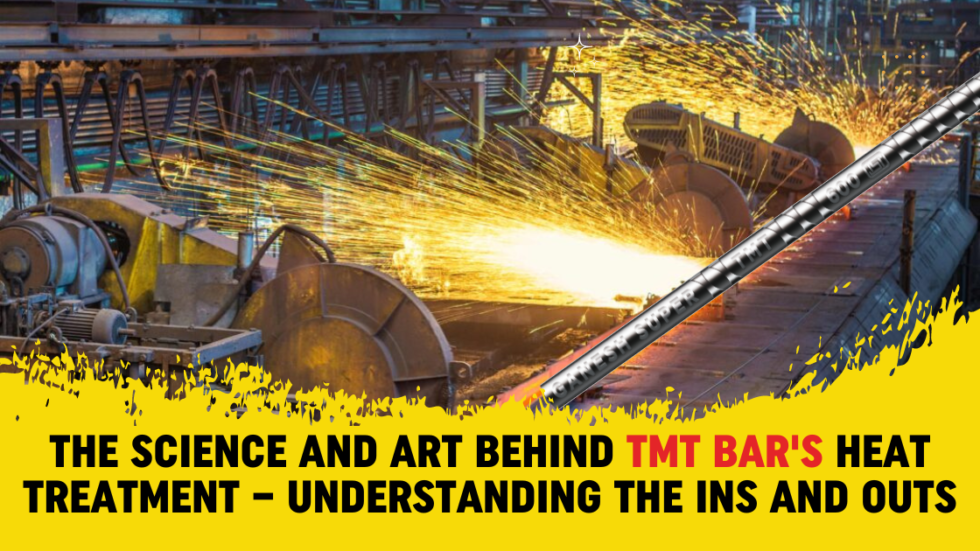 Understanding the TMT Bar's Heat Treatment